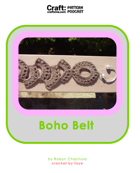 CRAFT Pattern Podcast: Crochet Boho Belt by Robyn Chachula - Make:
