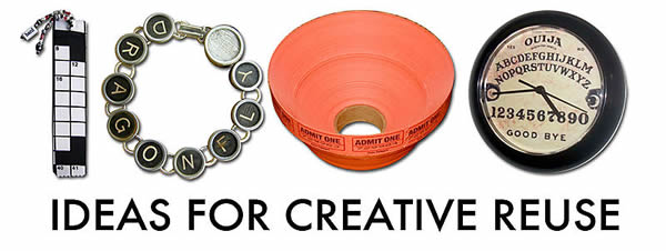 Deadline For 1000 Ideas For Creative Reuse Submissions - Make: