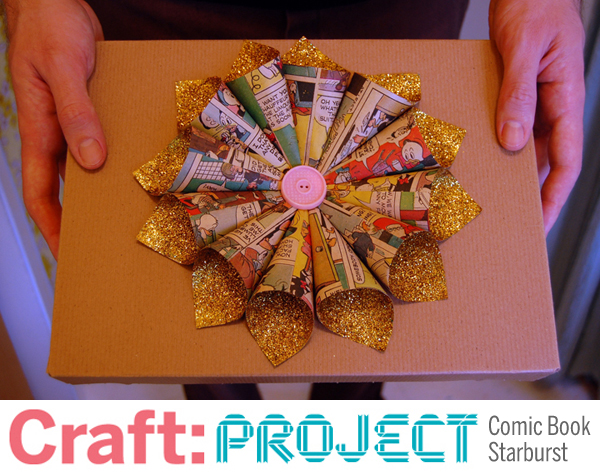 CRAFT Project: Comic Book Starburst - Make: